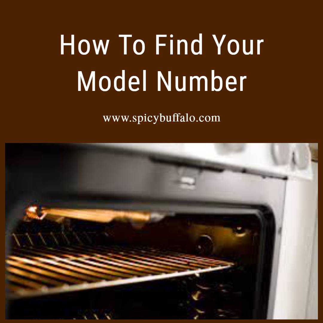 How To Find Your Model Number – Spicy Buffalo