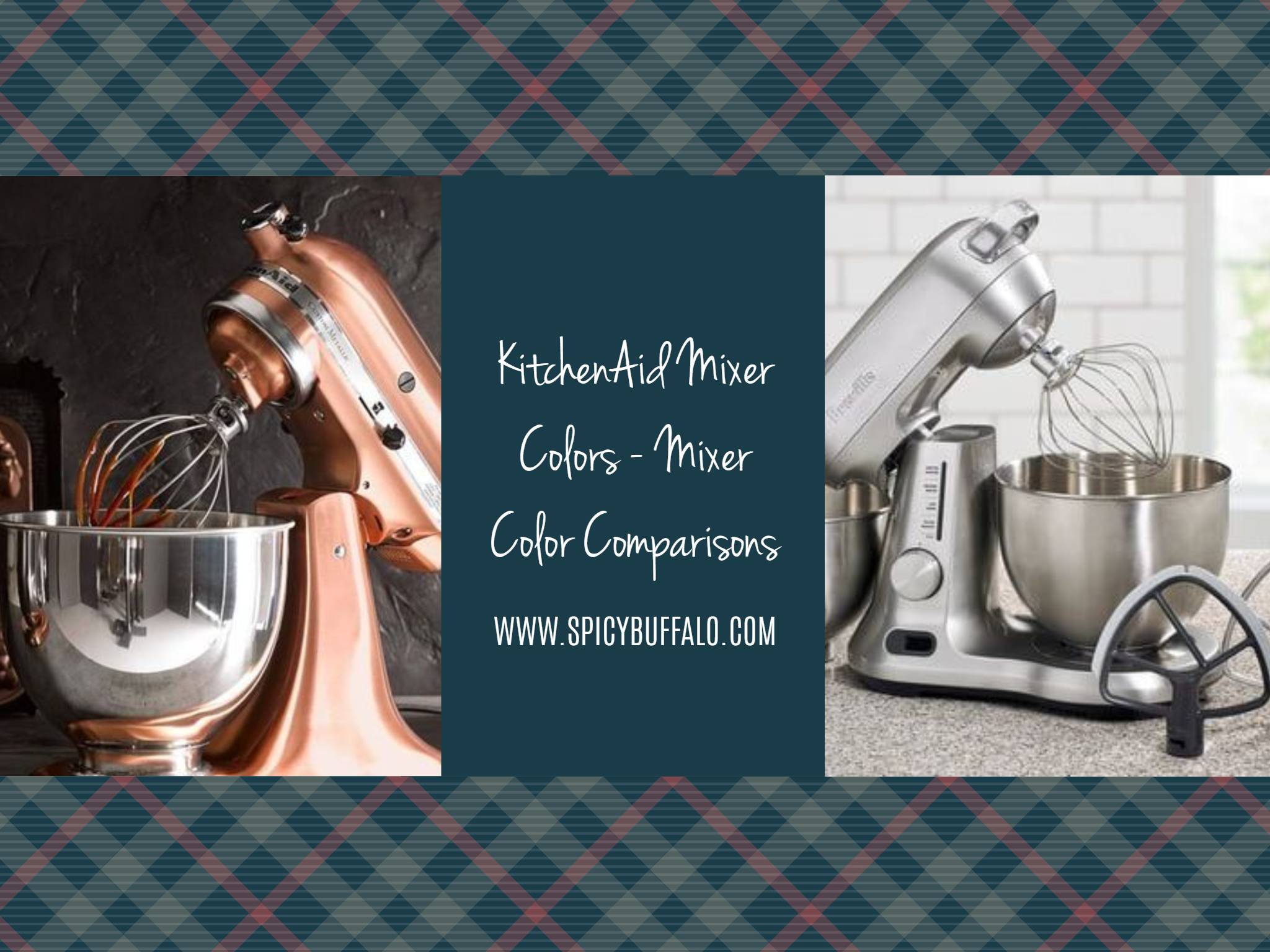 KitchenAid Mixer Colors - Mixer Color Comparisons | Spicy Buffalo